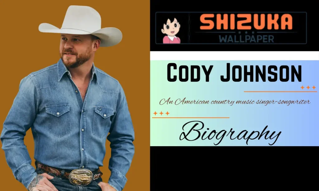 Cody Johnson Age, Biography, Wife, Songs, Net Worth, Tickets, Tour ...